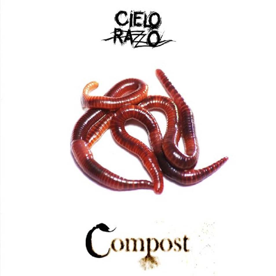 Compost, un disco de Cielo Razzo - Rock.com.ar
