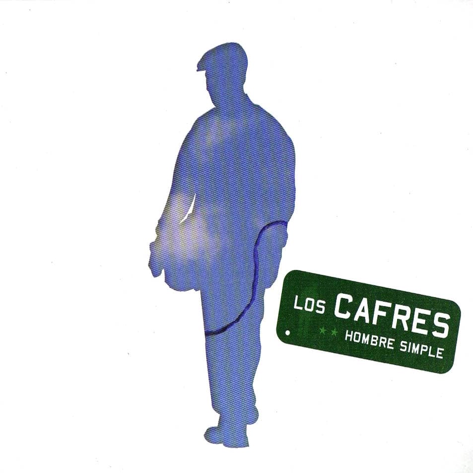 Hombre simple, un disco de Los Cafres - Rock.com.ar